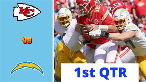 Kansas City Chiefs Vs Los Angeles Chargers Full Highlights 1st Qtr