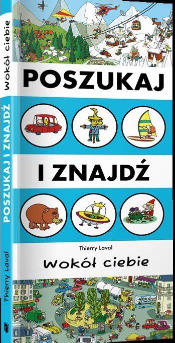 Wok Ciebie Poszukaj I Znajd Thierry Laval Ksi Ka W Empik