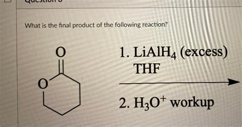 Solved What Is The Final Product Of The Following Reaction