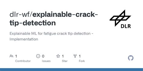 Github Dlr Wfexplainable Crack Tip Detection Explainable Ml For