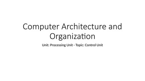Control Unit Hardwired Vs Microprogrammed Pptx