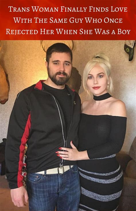 Trans Woman Finally Finds Love With The Same Guy Who Once Rejected Her