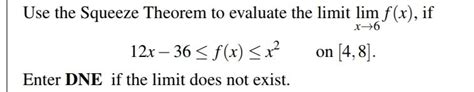 Solved Use The Squeeze Theorem To Evaluate The Chegg