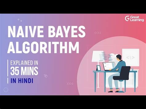 Free Video Naïve Bayes Algorithm In Hindi Naïve Bayes Classifier