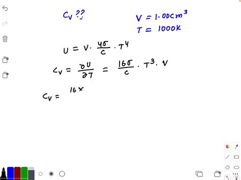 Find The Specific Heat At Constant Volume Of 100 Cm3 Of Radlation In