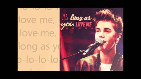 Justin Bieber Ft Big Sean As Long As You Love Me Lyrics Youtube