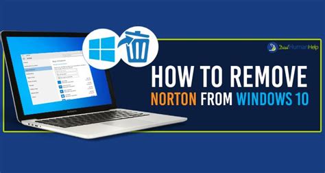 How To Remove Norton From Windows 10 OS How To Uninstall Antivirus