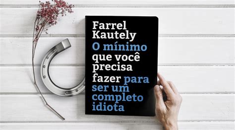 Lançamento Do Livro O Mínimo Que Você Precisa Fazer Para Ser Um