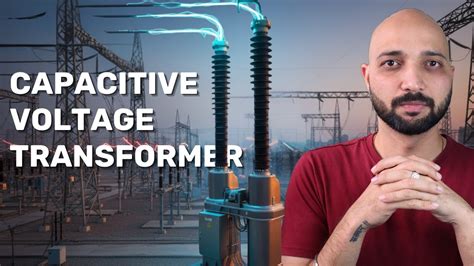 How Capacitive Voltage Transformer Cvt Works Explained Theelectricalguy