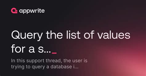 query the list of values for a specific attribute but remove duplicates threads appwrite