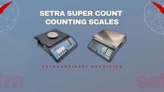 Setra Counting Scale Streamlining Accuracy And Efficiency In