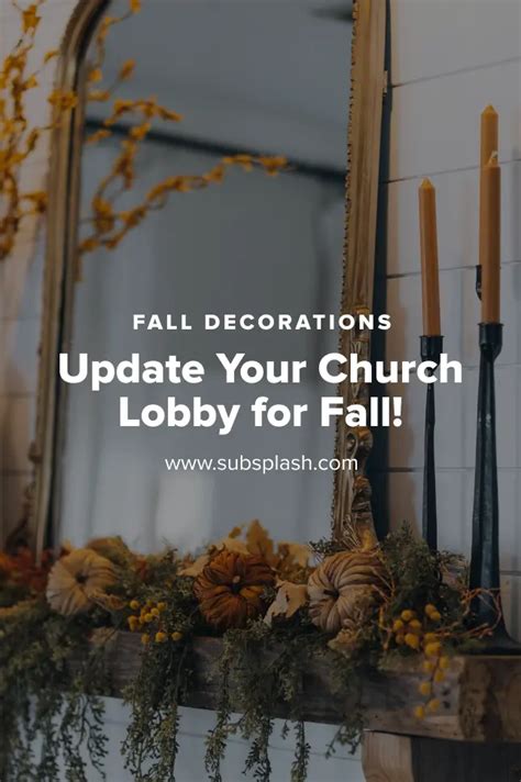 Church Lobby Decor Ideas And Updates For Fall