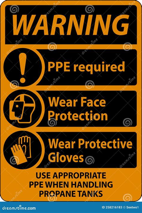 Warning Ppe Required When Handling Propane Tanks Sign Stock Vector