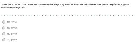 [solved] Calculate Flow Rates In Drops Per Minutes Order