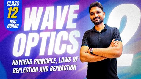 Huygen Principle Law Of Reflection And Refraction By Prafull Sir YouTube
