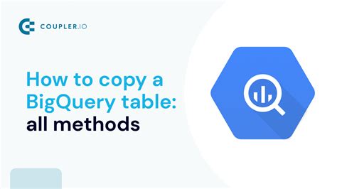 5 Ways To Copy Bigquery Table Blog