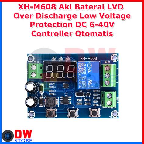 Jual XH M608 DC 6 40V Aki Baterai LVD Over Discharge Low Voltage Protection Shopee Indonesia