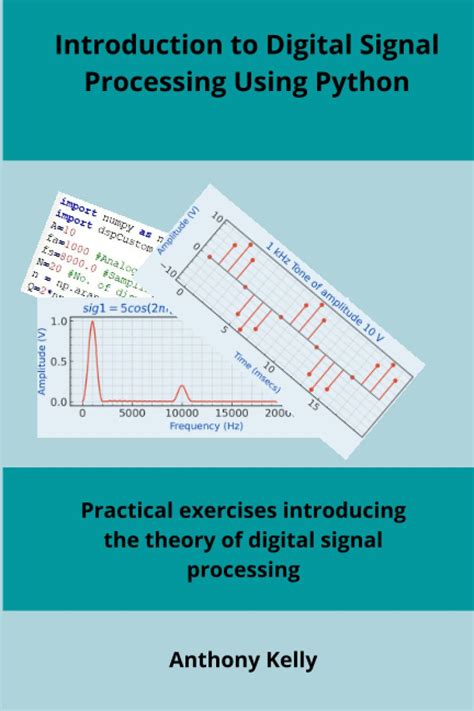 Introduction To Digital Signal Processing Using Python Practical Exercises Introducing The