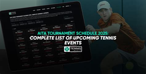 Aita Tournament Schedule List Of Upcoming Tennis Events