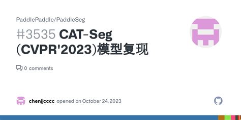 Cat Seg Cvpr Issue Paddlepaddle Paddleseg Github