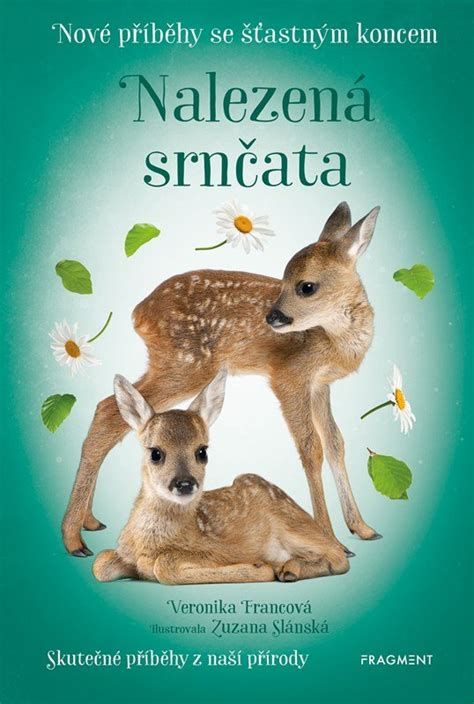 Foto Nové Příběhy Se šťastným Koncem Nalezená Srnčata Veronika