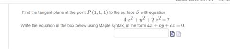 Solved Find The Tangent Plane At The Point P To The Chegg
