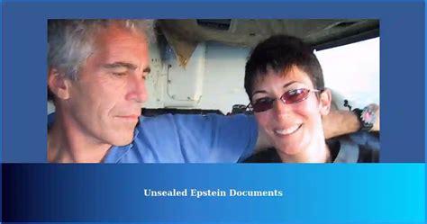 Unsealed Documents Shed Light On Jeffrey Epstein Case