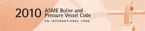 American Society Of Mechanical Engineers ASME Boiler And Pressure
