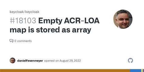 Empty Acr Loa Map Is Stored As Array · Issue 18103 · Keycloakkeycloak · Github