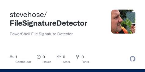 Github Stevehosefilesignaturedetector Powershell File Signature