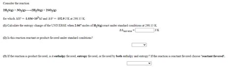 Solved Consider The Reaction 2hsg 302g 2h2og