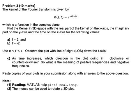 Solved Problem 3 10 Marks The Kernel Of The Fourier