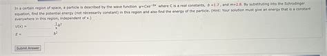 solved in a certain region of space a particle is described