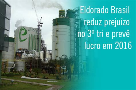 Eldorado Brasil reduz prejuízo no 3º tri e prevê lucro em 2016