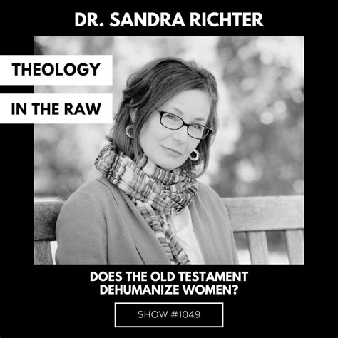 Does The Old Testament Dehumanize Women Dr Sandy Richter Exiles 22