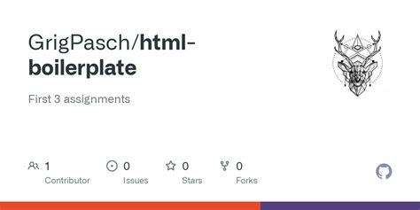 GitHub GrigPasch Html Boilerplate First 3 Assignments