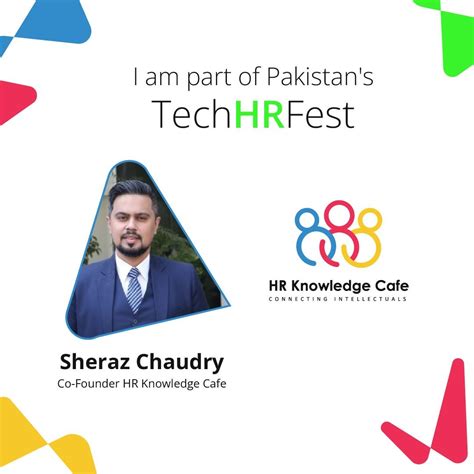 Sheraz Chaudhry On Linkedin Hkc Hrknowledgecafe Techhrfest2023