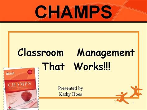 Champs Classroom Management That Works Presented By Kathy