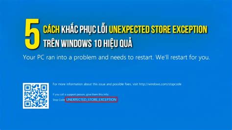5 Cách Khắc Phục Lỗi Unexpected Store Exception Trên Windows 10 Hiệu