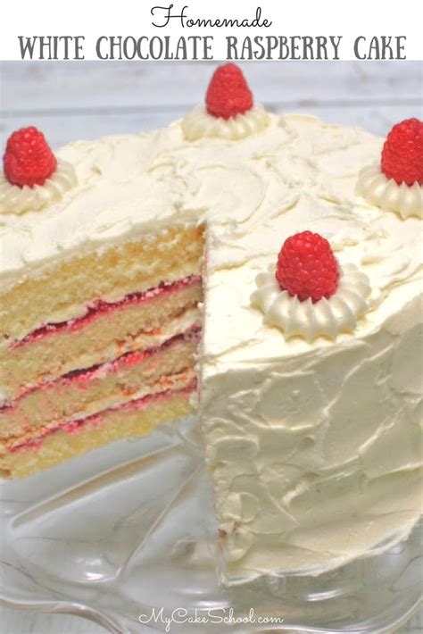 White Chocolate Raspberry Cake From Scratch My Cake School