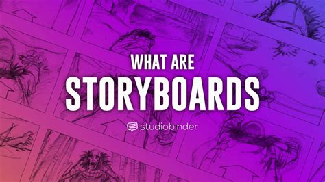 What Is A Storyboard The Fundamentals To Get You Started
