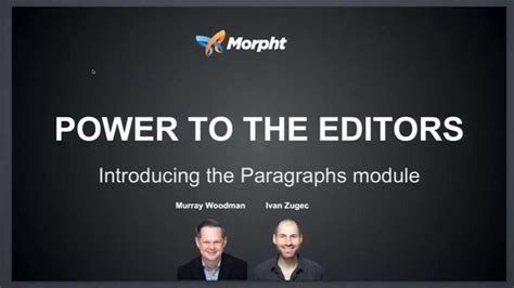 Power To The Editors Introducing The Paragraphs Module By Ivan Zugec