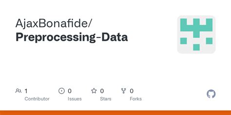 Github Ajaxbonafide Preprocessing Data