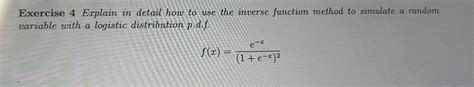 Solved Exercise 4 Explain In Detail How To Use The Inverse