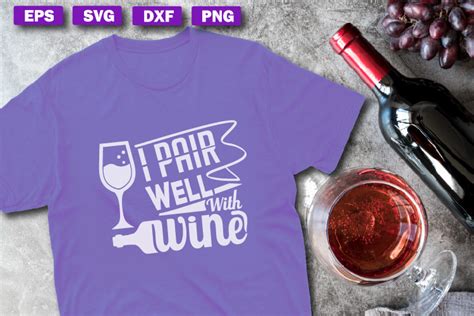 Wine Quotes SVG I Pair Well With Wine Graphic By Vectoryzen