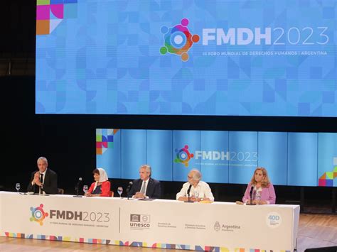 Comenzó El Iii Foro Mundial De Derechos Humanos Argentinagobar