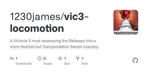 Github 1230jamesvic3 Locomotion A Victoria 3 Mod Revamping The Railways Into A More Fleshed