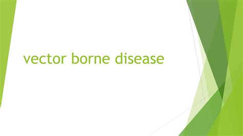 Vector Borne Disease Ppt