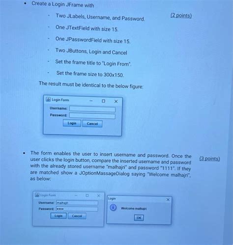 Solved Create A Login Jframe With Two Jlabels Username Chegg