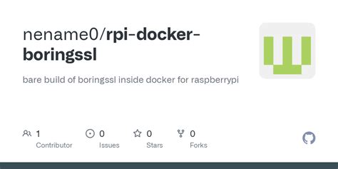 Github Nename0rpi Docker Boringssl Bare Build Of Boringssl Inside